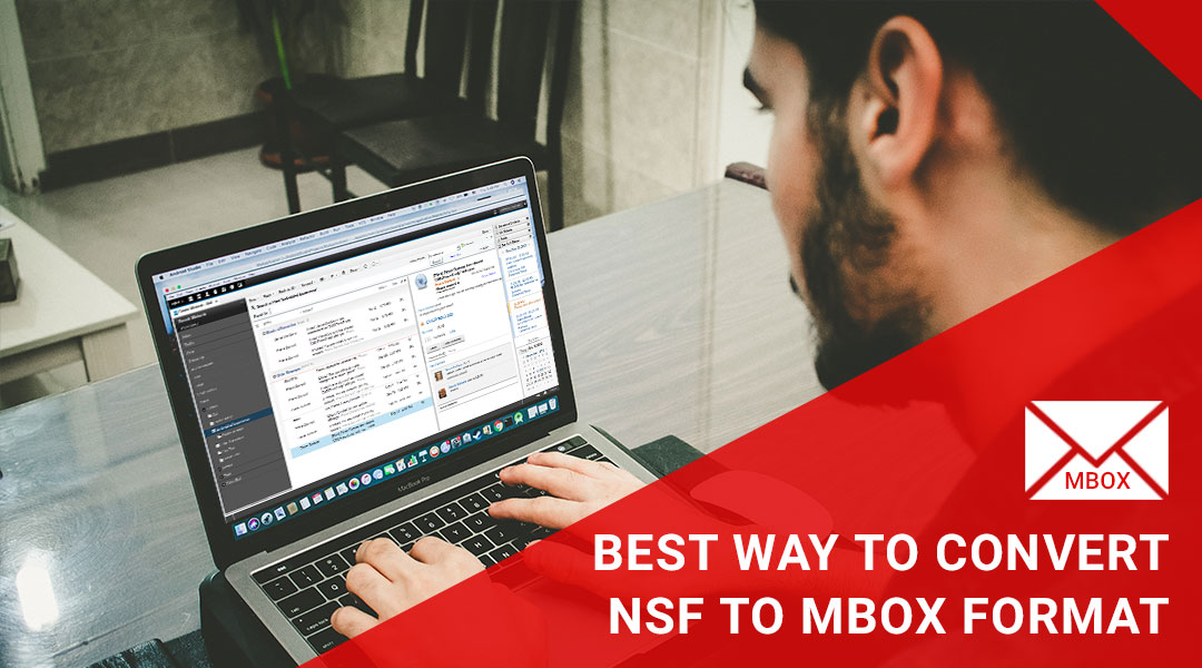 Best way to convert NSF to MBOX format Best way to convert NSF to MBOX format