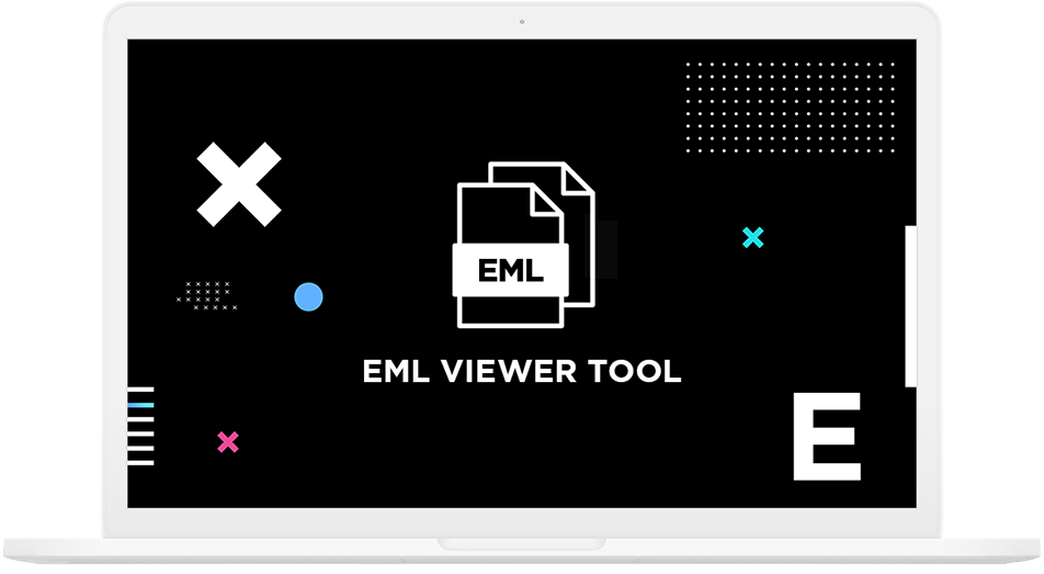EML Viewer Tool for Windows PC | SysCurve